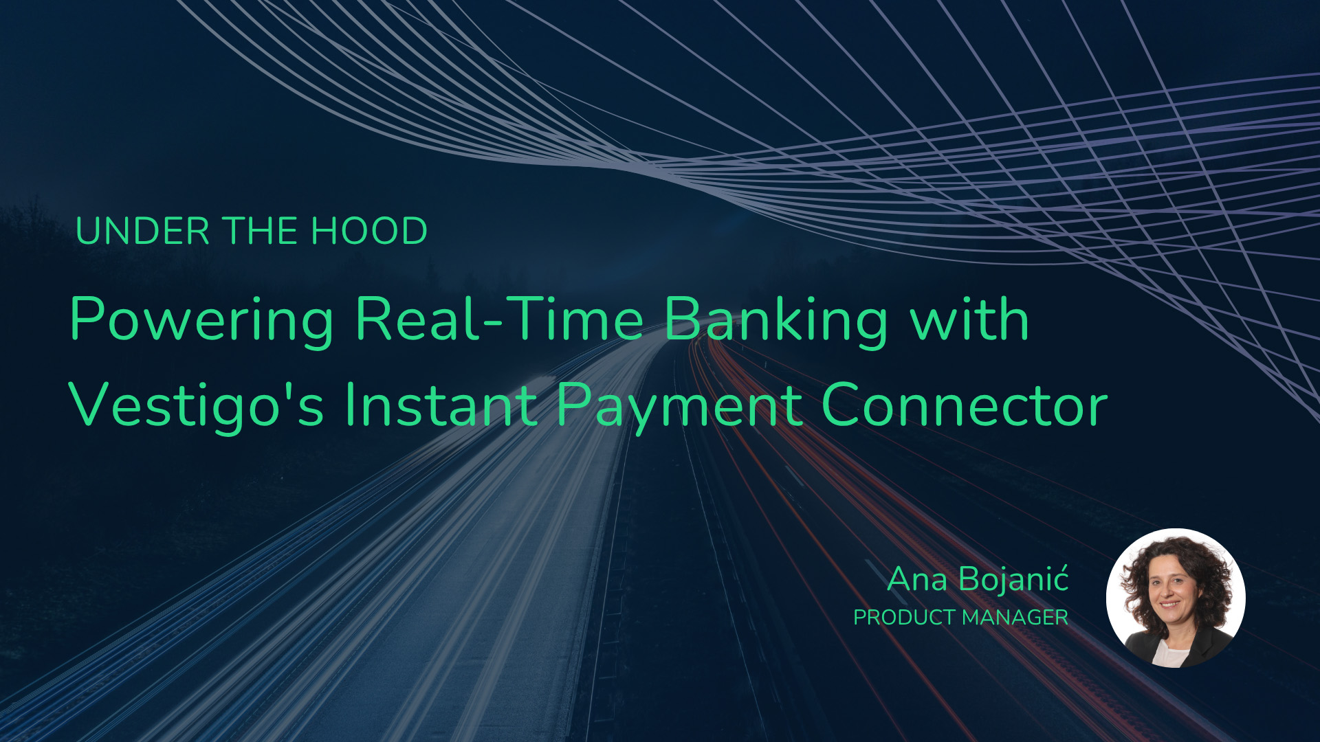 Under the Hood: Powering Real-Time Banking with Vestigo's Instant ...